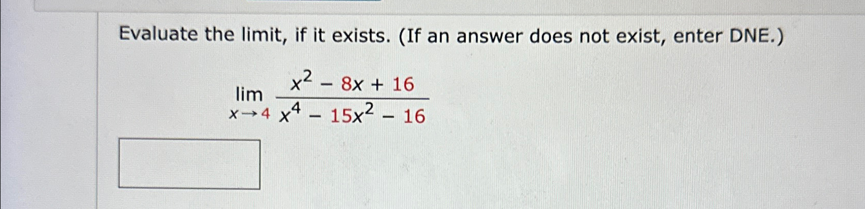 Solved Evaluate the limit, ﻿if it exists. (If an answer does | Chegg.com