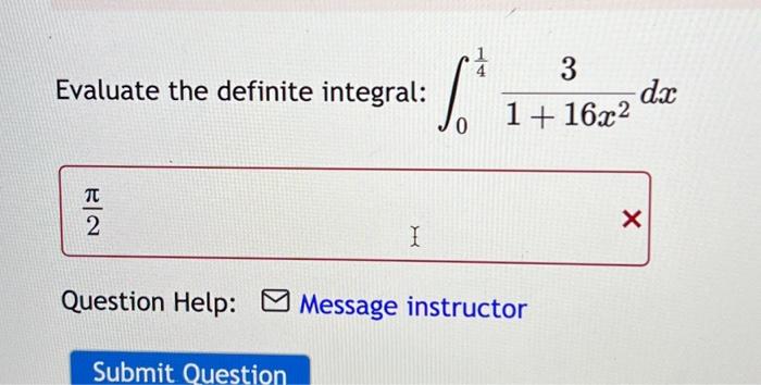 Solved Evaluate the definite integral: π 2 I Submit Question | Chegg.com