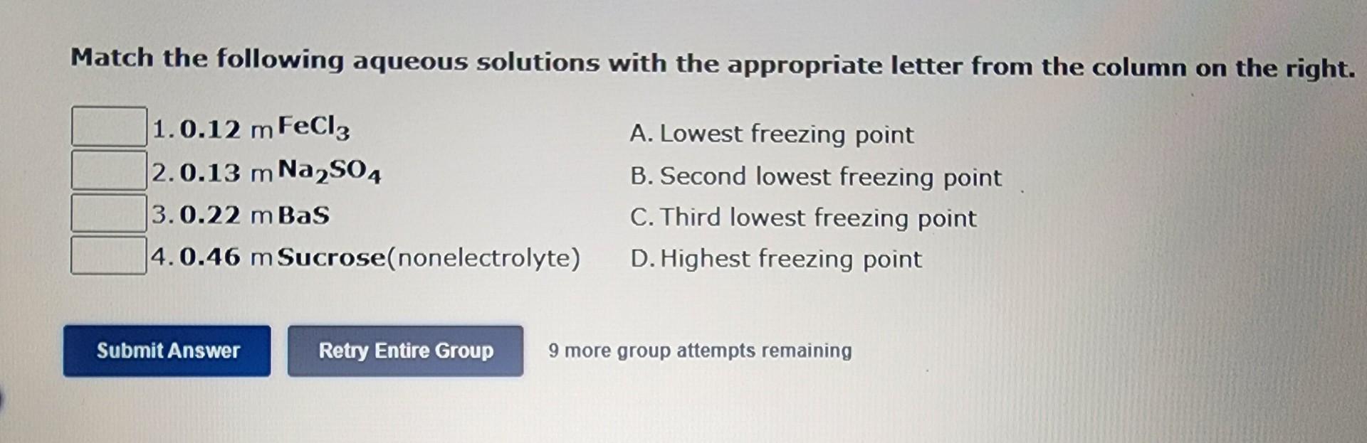 Solved Match the following aqueous solutions with the | Chegg.com