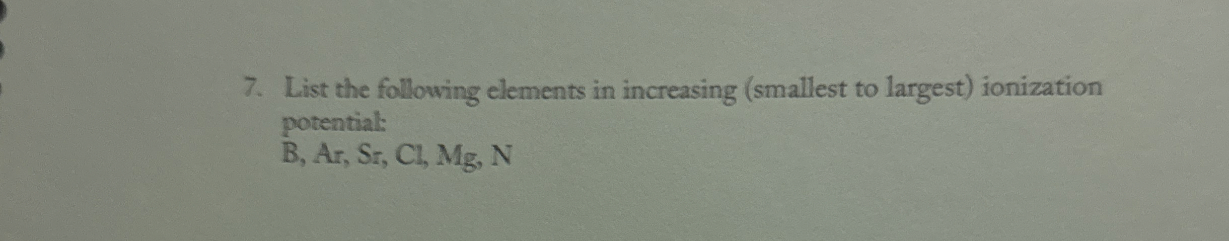 Solved List the following elements in increasing (smallest | Chegg.com