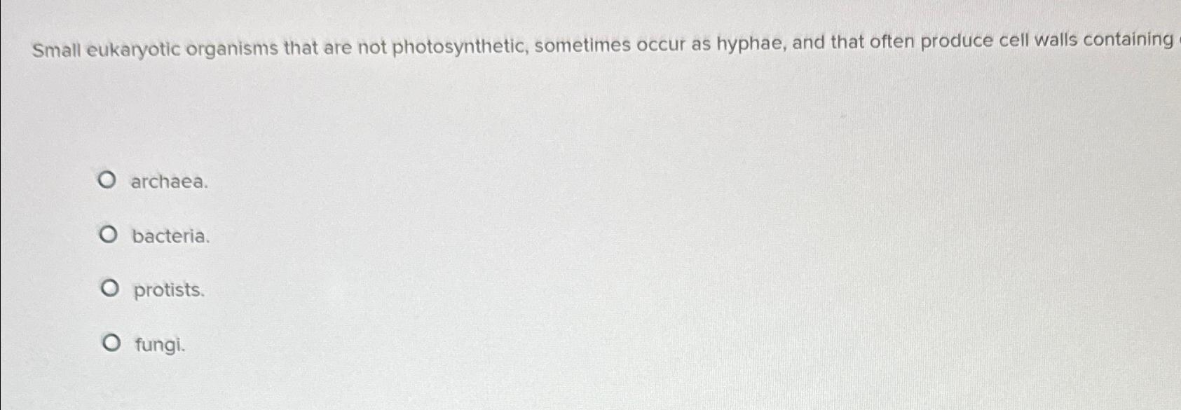 Solved Small eukaryotic organisms that are not | Chegg.com