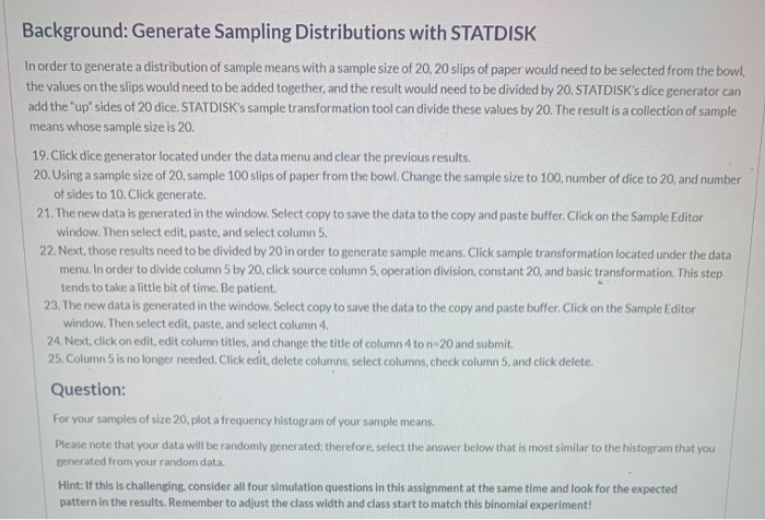 Background: Generate Sampling Distributions with | Chegg.com