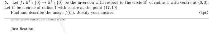 5. Let f:E2\{0}→E2\{0} be the inversion with respect | Chegg.com