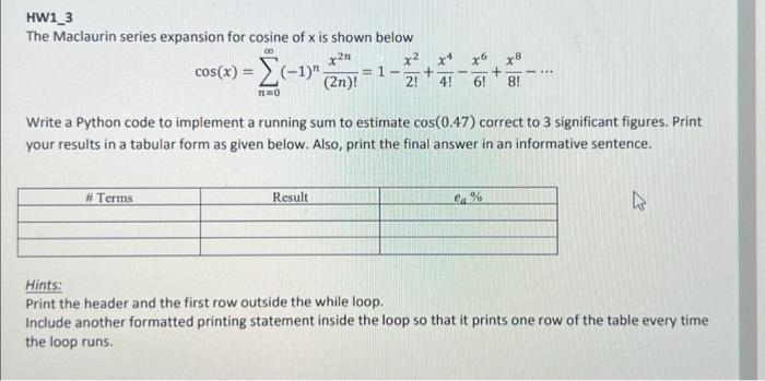 Solved HW1_3 The Maclaurin series expansion for cosine of x | Chegg.com