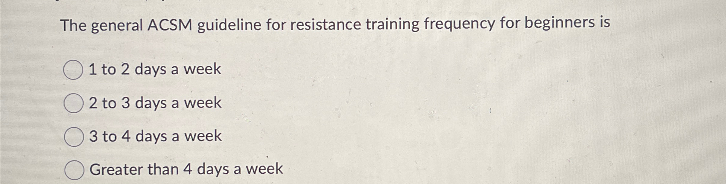 Solved The general ACSM guideline for resistance training | Chegg.com
