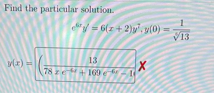 Solved Find the particular solution. | Chegg.com