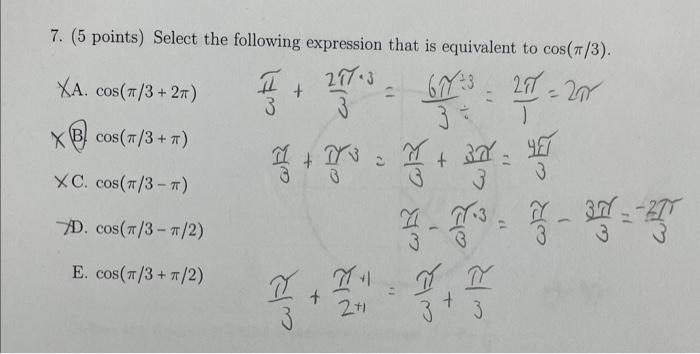 Solved 7. (5 points) Select the following expression that is | Chegg.com