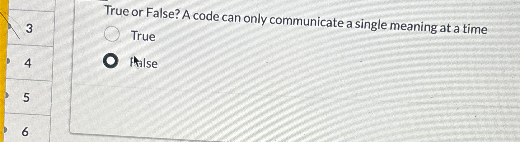 Solved True or False? A code can only communicate a single | Chegg.com