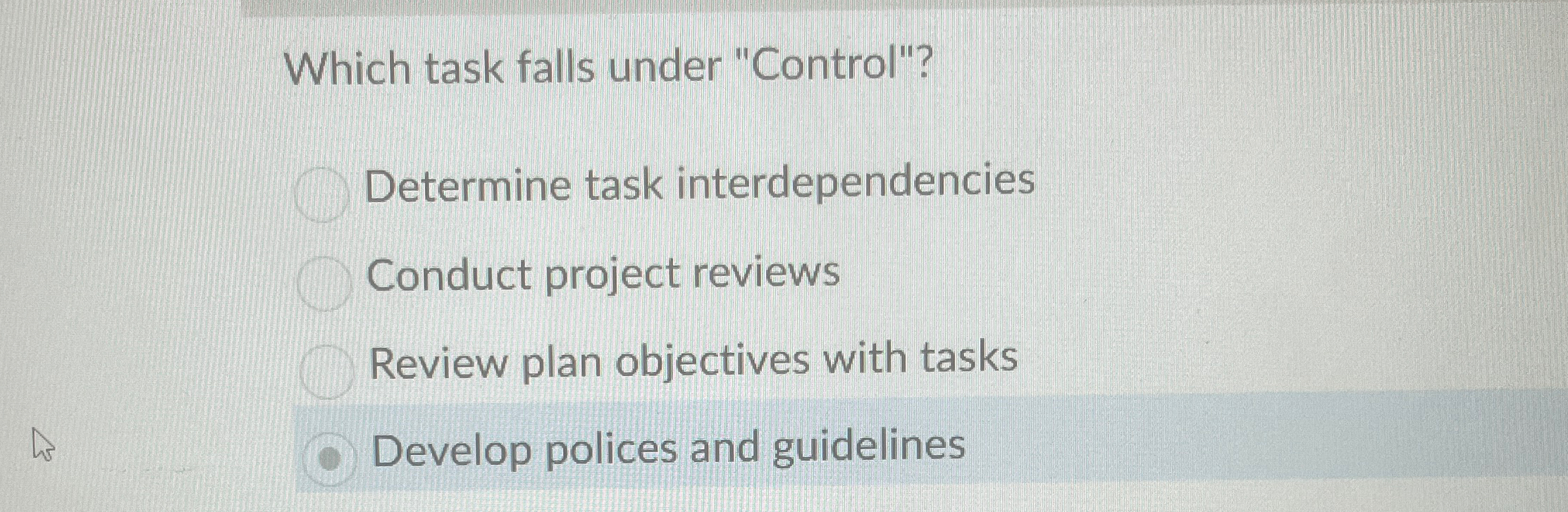 Solved Which task falls under "Control"?Determine task | Chegg.com