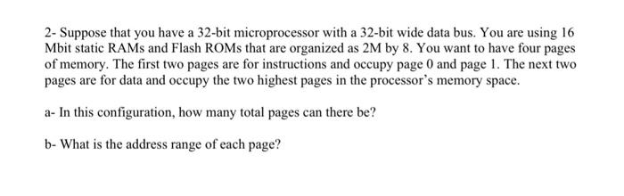 2 Suppose That You Have A 32 Bit Microprocessor With 8200