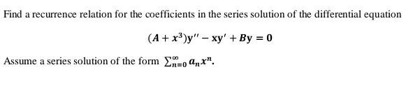 Solved Find A Recurrence Relation For The Coefficients In