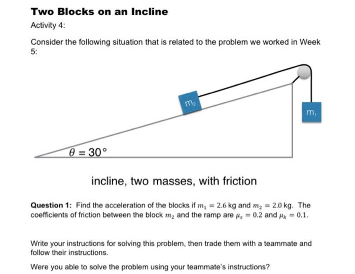 Solved Two Blocks on an Incline Activity 4: Consider the | Chegg.com