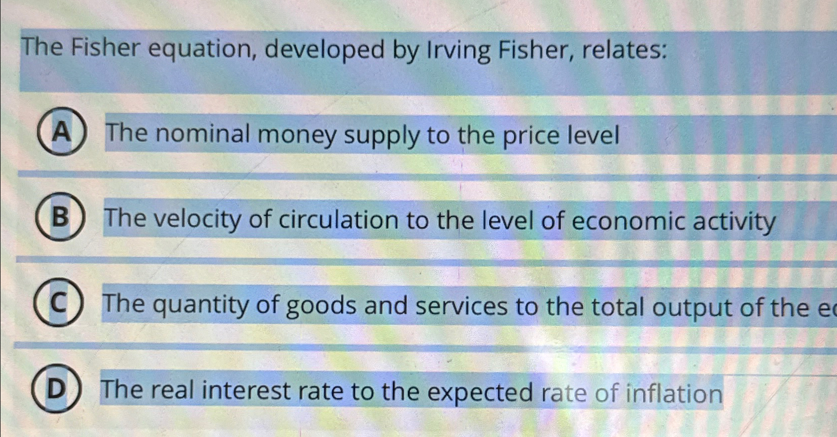 Solved The Fisher equation, developed by Irving Fisher, | Chegg.com