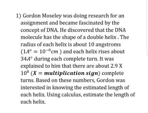 Solved 1) Gordon Moseley was doing research for an | Chegg.com