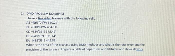 Solved 1) DMD PROBLEM ( 30 points) I have a five sided | Chegg.com