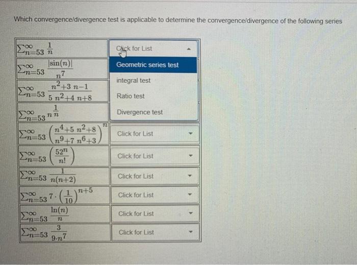 Solved Which convergence/divergence test is applicable to | Chegg.com