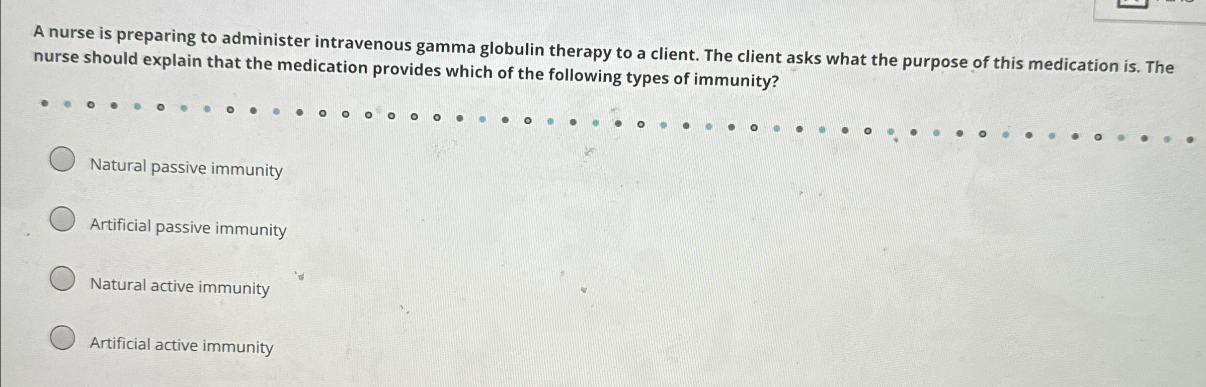 Solved A nurse is preparing to administer intravenous gamma | Chegg.com