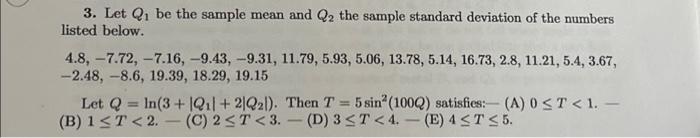 Solved 3. Let Q₁ be the sample mean and Q2 the sample | Chegg.com