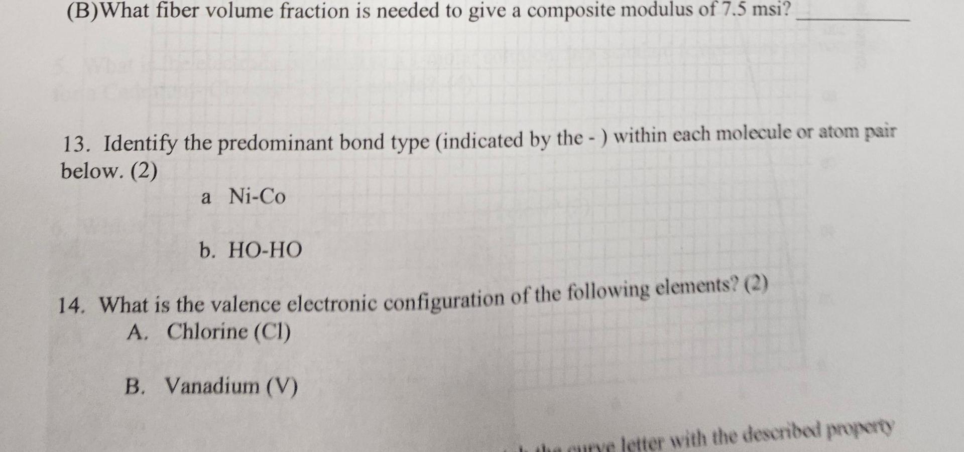 Solved 13. Identify the predominant bond type (indicated by | Chegg.com