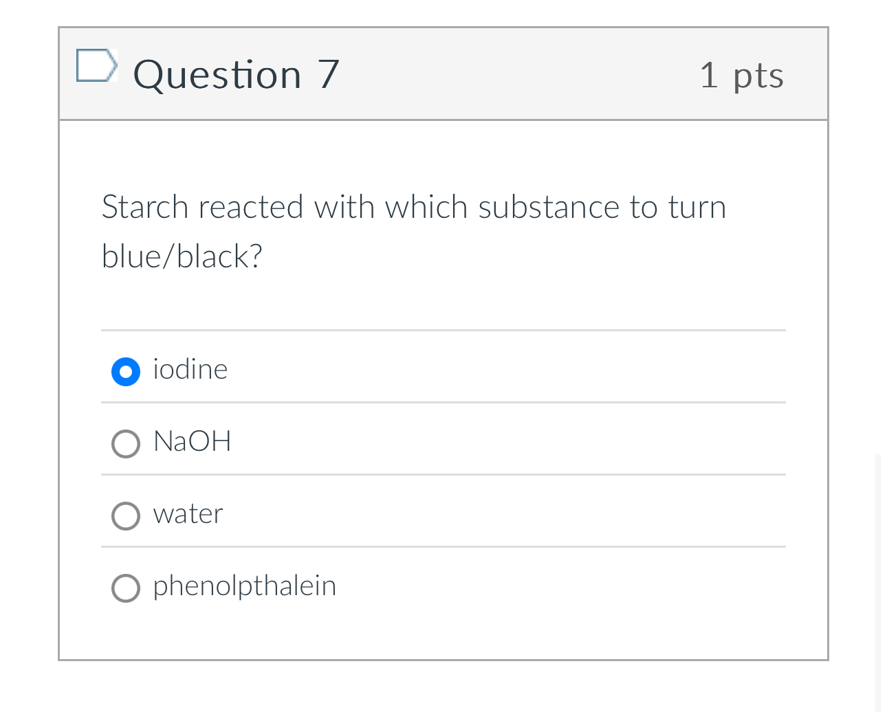 Solved Question 71 ﻿ptsStarch reacted with which substance | Chegg.com