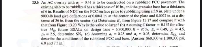 Solved 13.6 An AC overlay with a: = 0.44 is to be | Chegg.com
