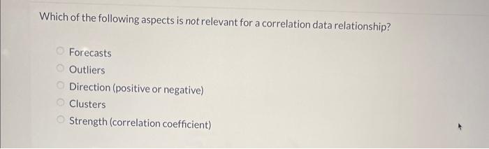 Solved Which of the following aspects is not relevant for a | Chegg.com