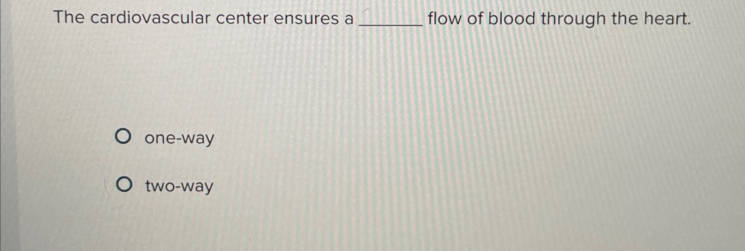 Solved The cardiovascular center ensures a ﻿flow of blood | Chegg.com