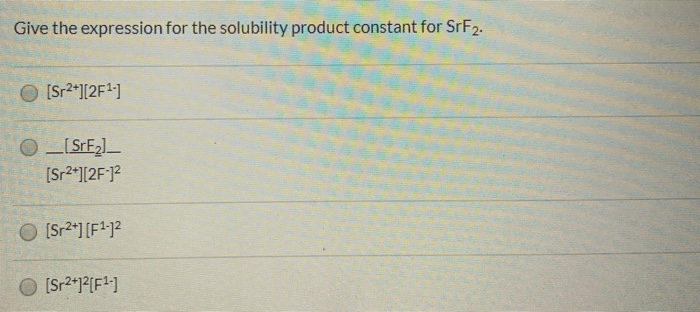 Solved Give the expression for the solubility product | Chegg.com