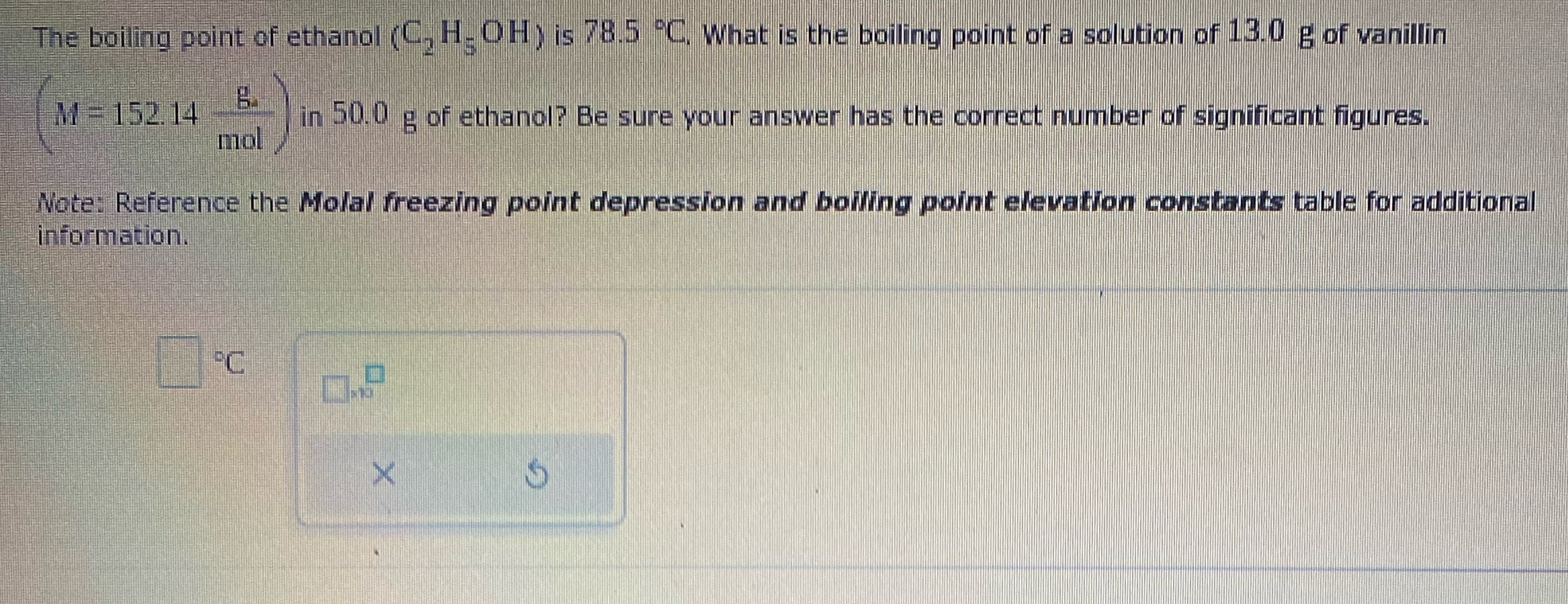 Solved The boiling point of ethanol ) ﻿is 78.5°C, ﻿What is | Chegg.com