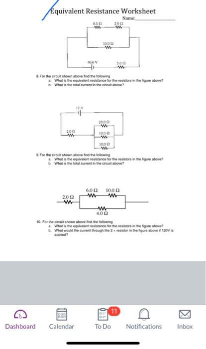 Solved Equivalent Resistance Worksheet Name: 2.0 2 www 8.0 Ω | Chegg.com