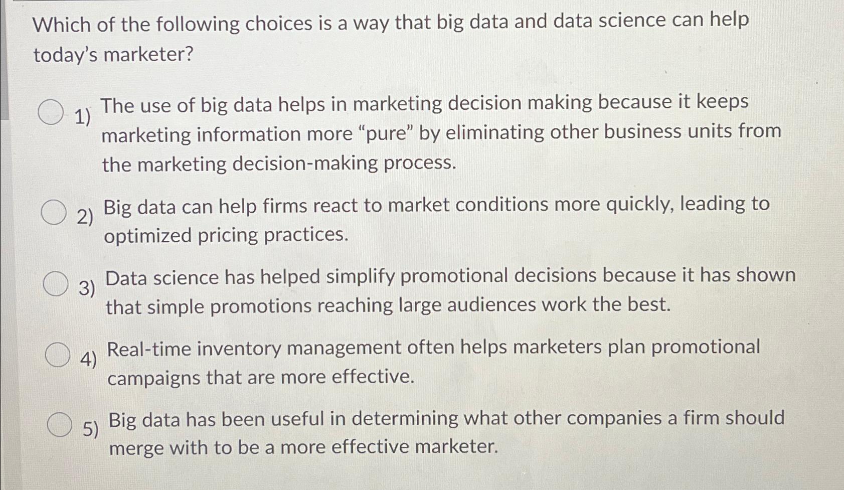 Solved Which of the following choices is a way that big data | Chegg.com