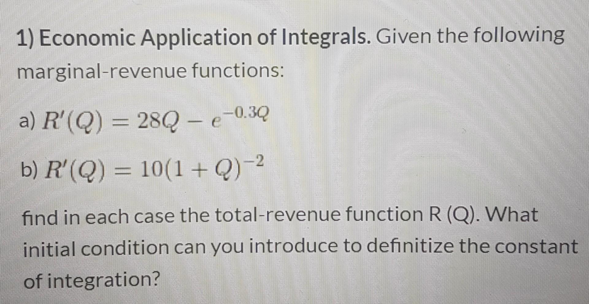 Solved 1) Economic Application of Integrals. Given the | Chegg.com
