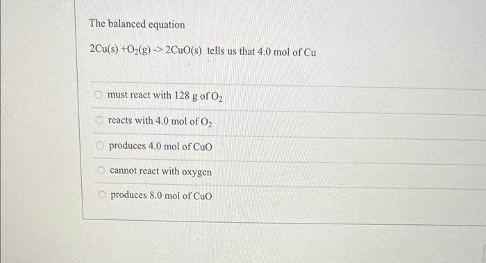 Solved 2Cu(s)+O2( g)−>2CuO(s) tells must react with 128 g of | Chegg.com