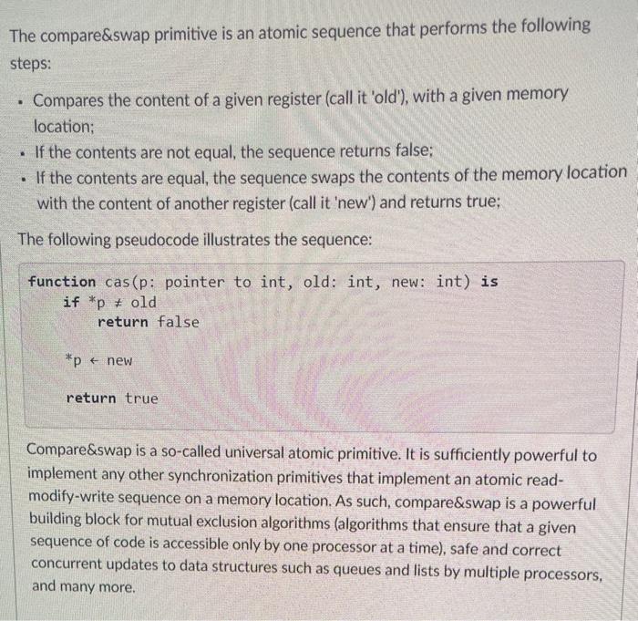Solved The compare\\&swap primitive is an atomic sequence | Chegg.com