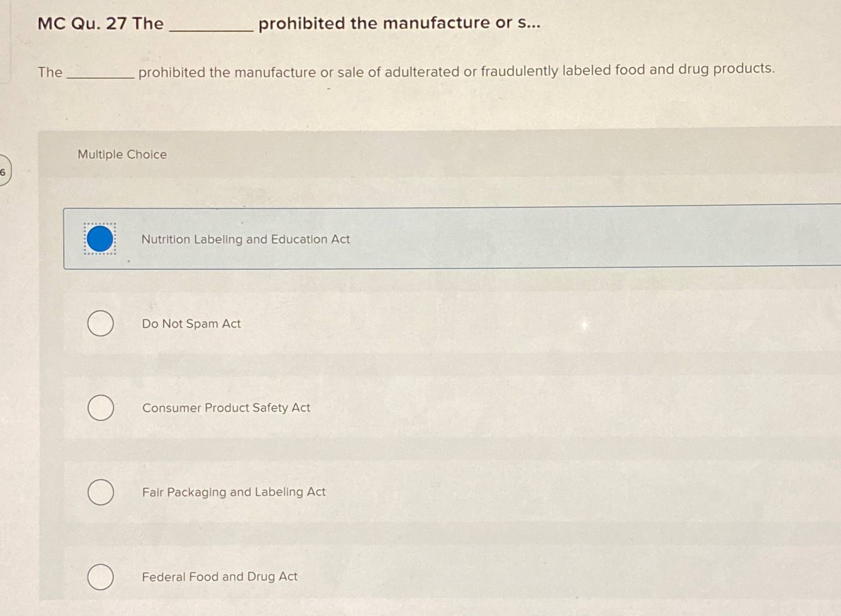 Solved MC Qu. 27 Theprohibited the manufacture or s...The | Chegg.com Solved MC Qu. 27 Theprohibited the manufacture or s...The | Chegg.com