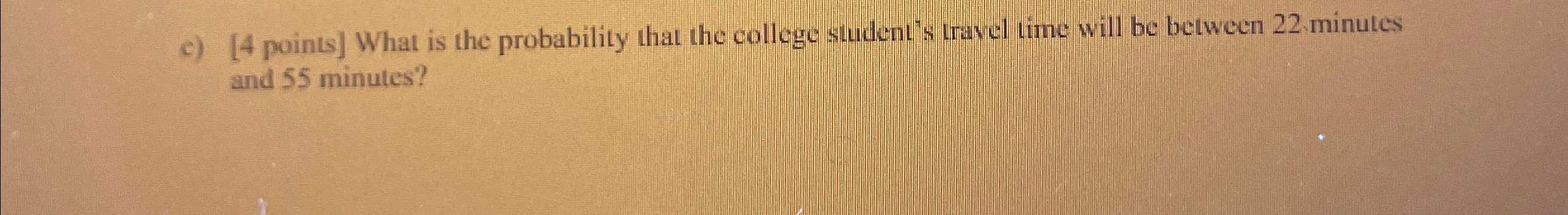 Solved c) [4 ﻿points] ﻿What is the probability that the | Chegg.com