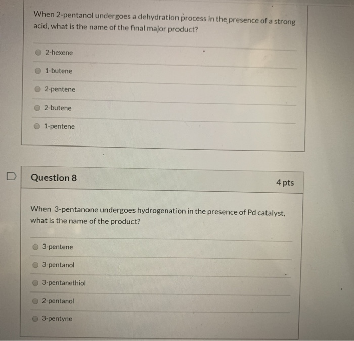 Solved When 2-pentanol undergoes a dehydration process in | Chegg.com