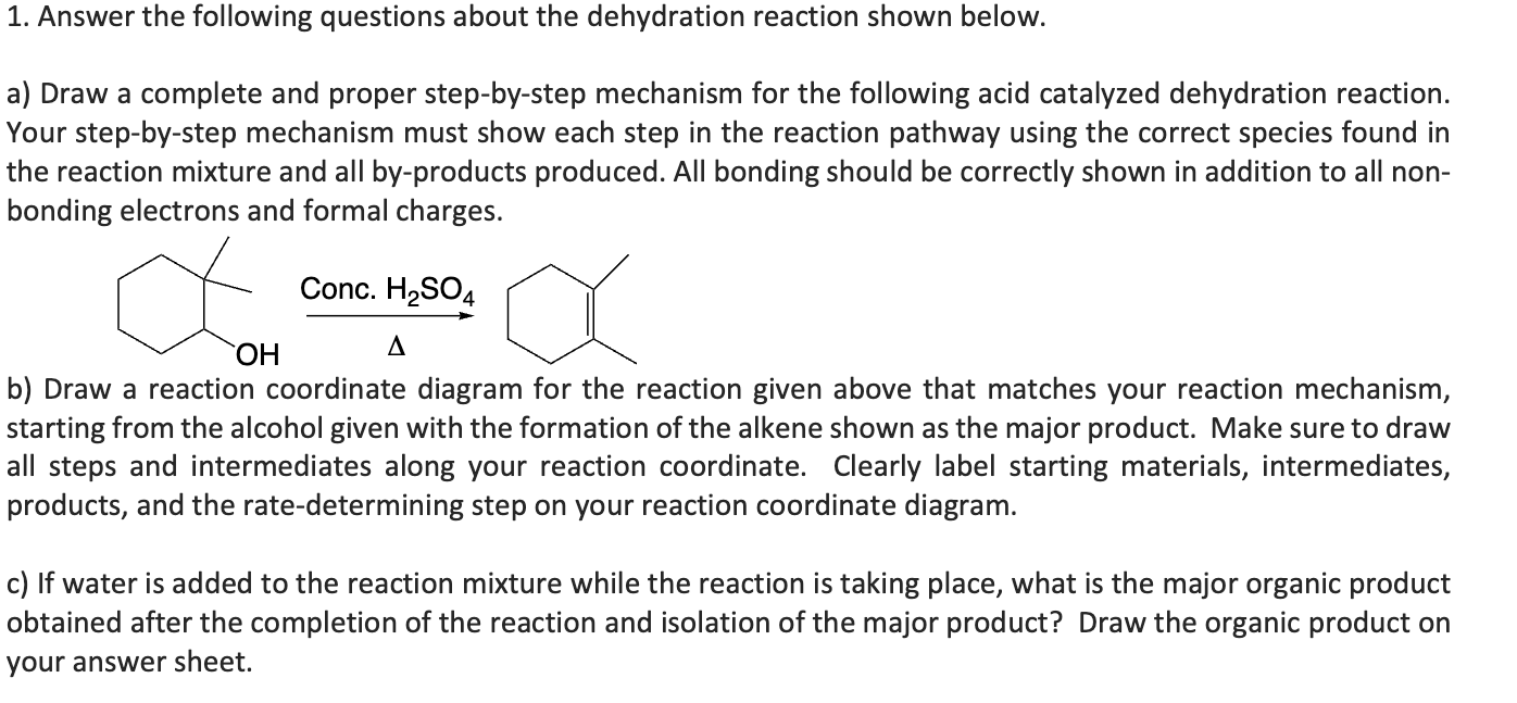 Solved Answer the following questions about the dehydration | Chegg.com