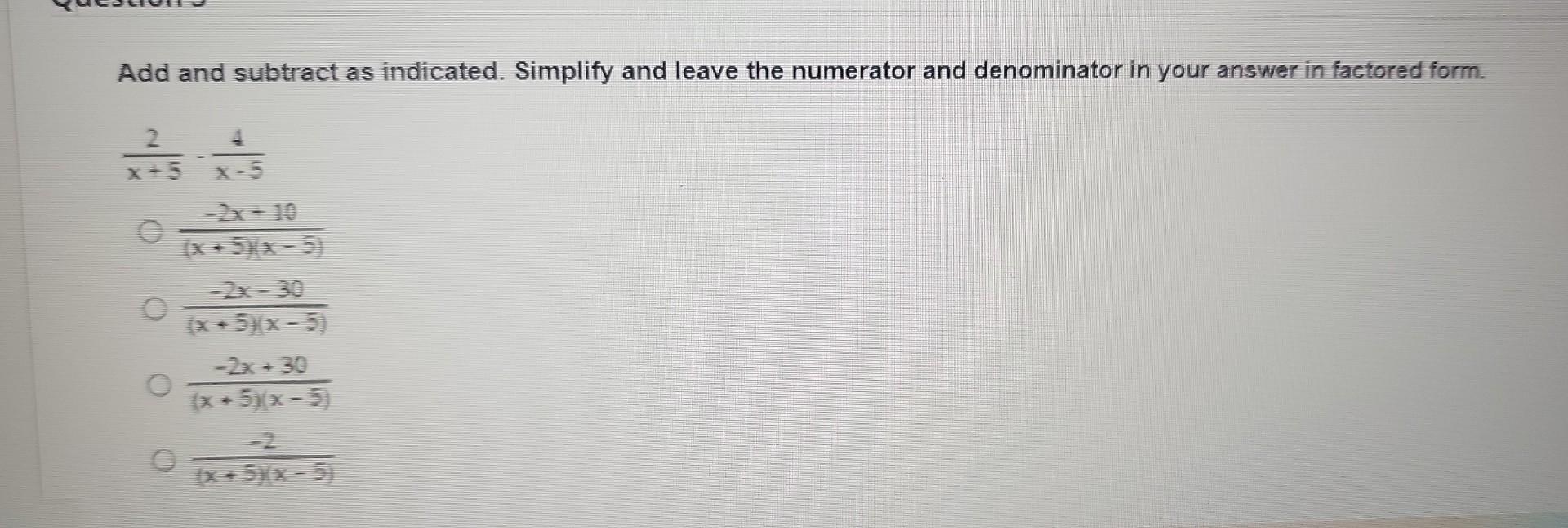 Solved Add and subtract as indicated. Simplify and leave the | Chegg.com