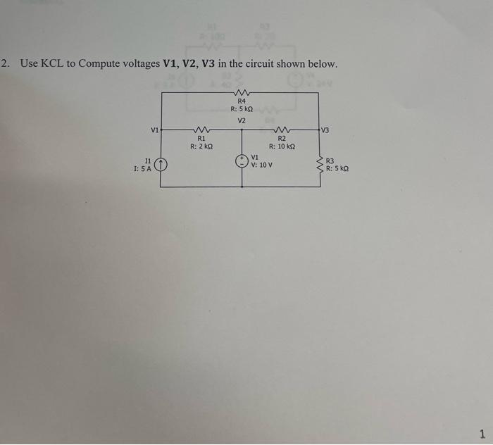 Solved 2. Use KCL to Compute voltages V1, V2, V3 in the | Chegg.com