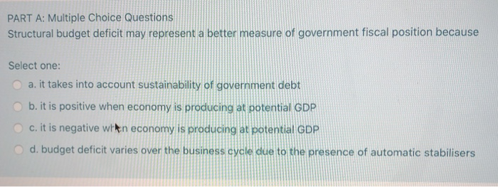Solved PART A: Multiple Choice Questions Structural budget | Chegg.com