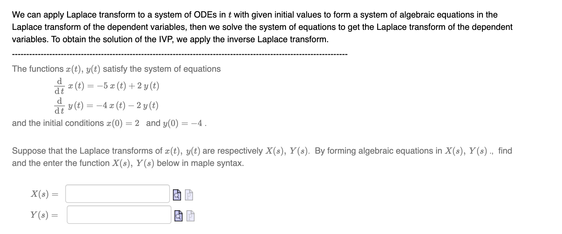 Solved We can apply Laplace transform to a system of ODEs in | Chegg.com