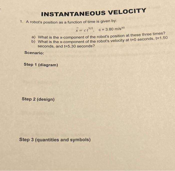 Solved INSTANTANEOUS VELOCITY 1. A robot's position as a | Chegg.com