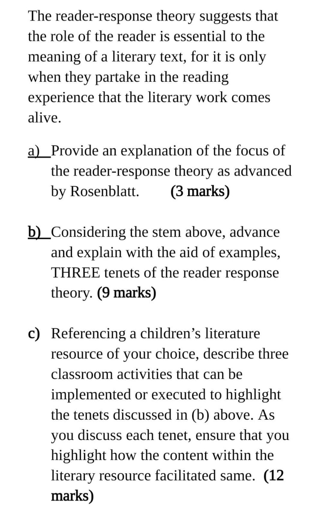 The Reader response Theory Suggests That The Role Of Chegg