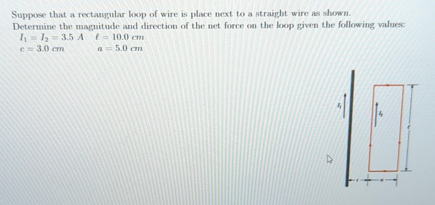 Solved Suppose that a rectangular loop of wire is place next | Chegg.com