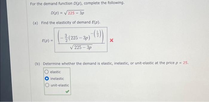 Solved For the demand function D(p), complete the following. | Chegg.com