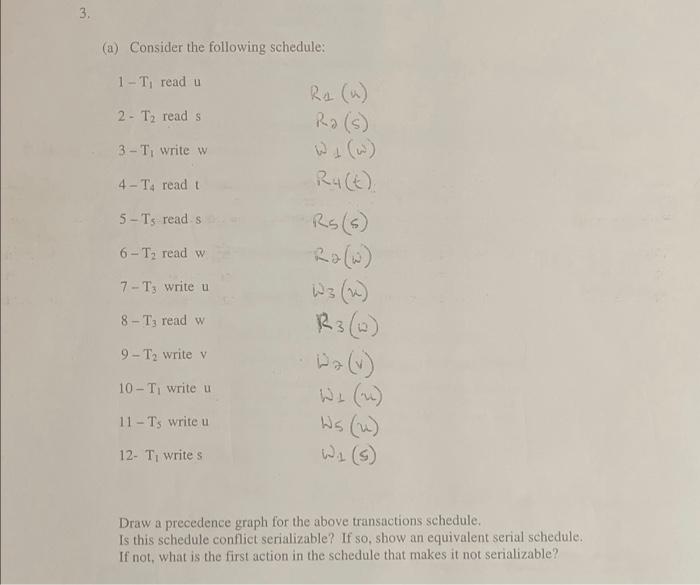 Solved (a) Consider the following schedule: 1- T1 read u R+ | Chegg.com