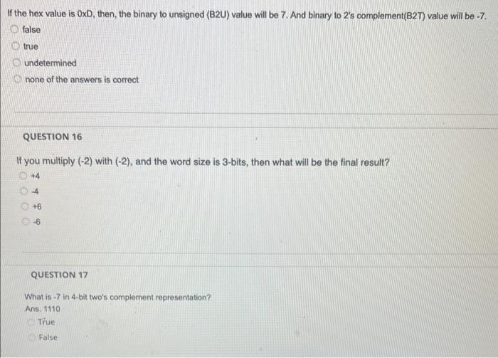 Solved If the hex value is 0xD, then, the binary to unsigned | Chegg.com