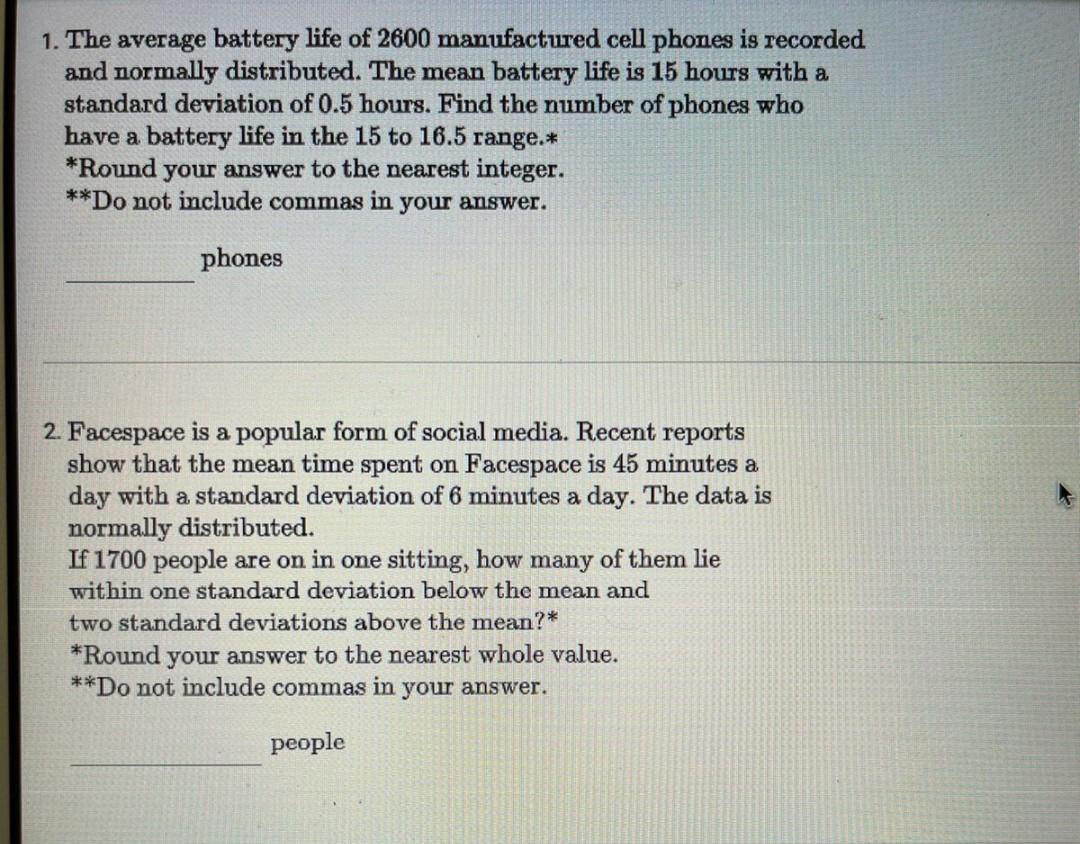 Solved 1. The average battery life of 2600 manufactured cell | Chegg.com