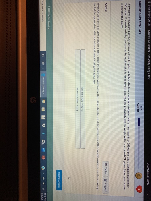Solved © Save & End Certify Lesson: 6.3 Finding Probability | Chegg.com